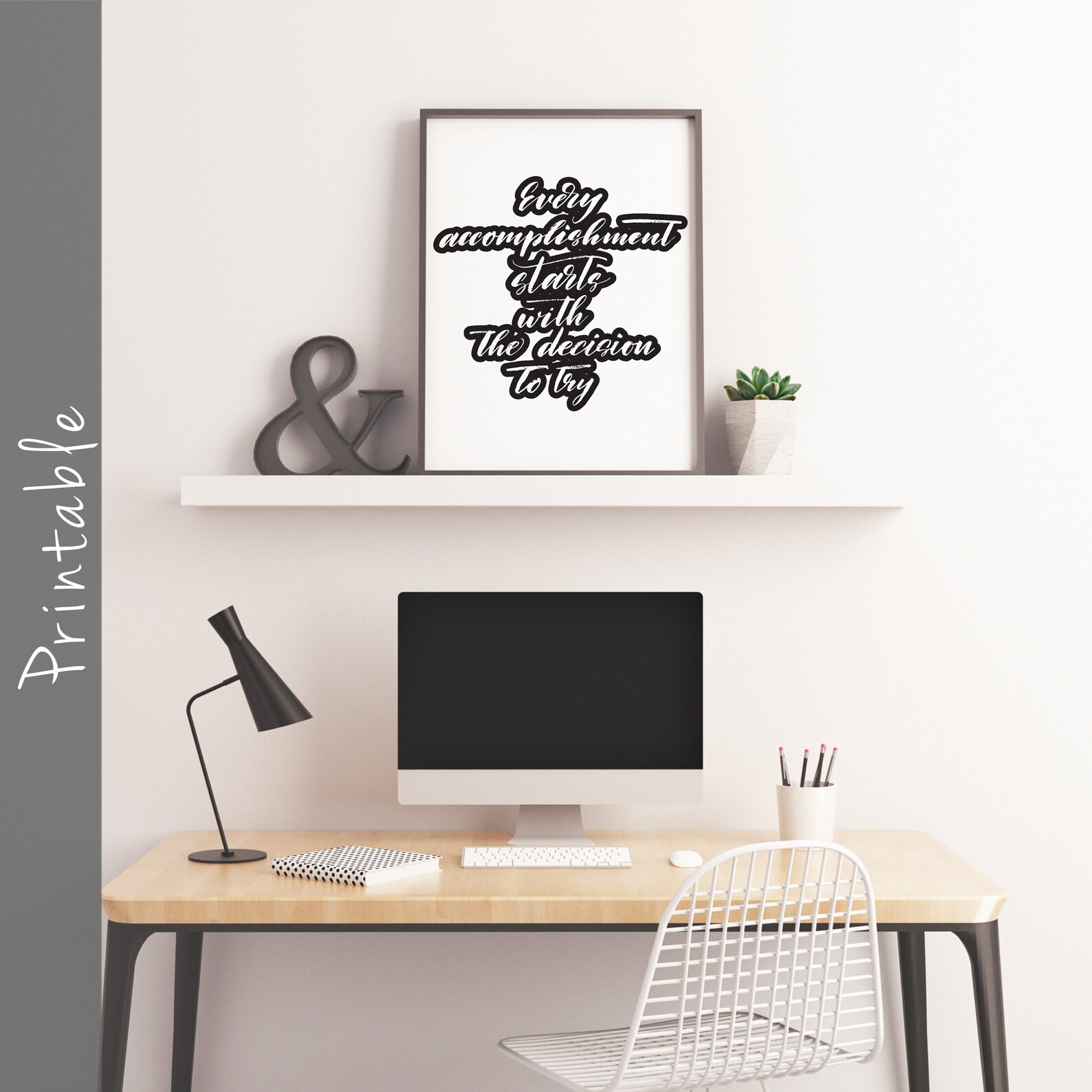 Every Accomplishment Starts With the Decision to Try Printable | Etsy