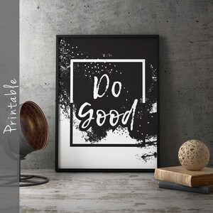 Do Good Printable Inspirational Quote Wall Art Printable - Etsy