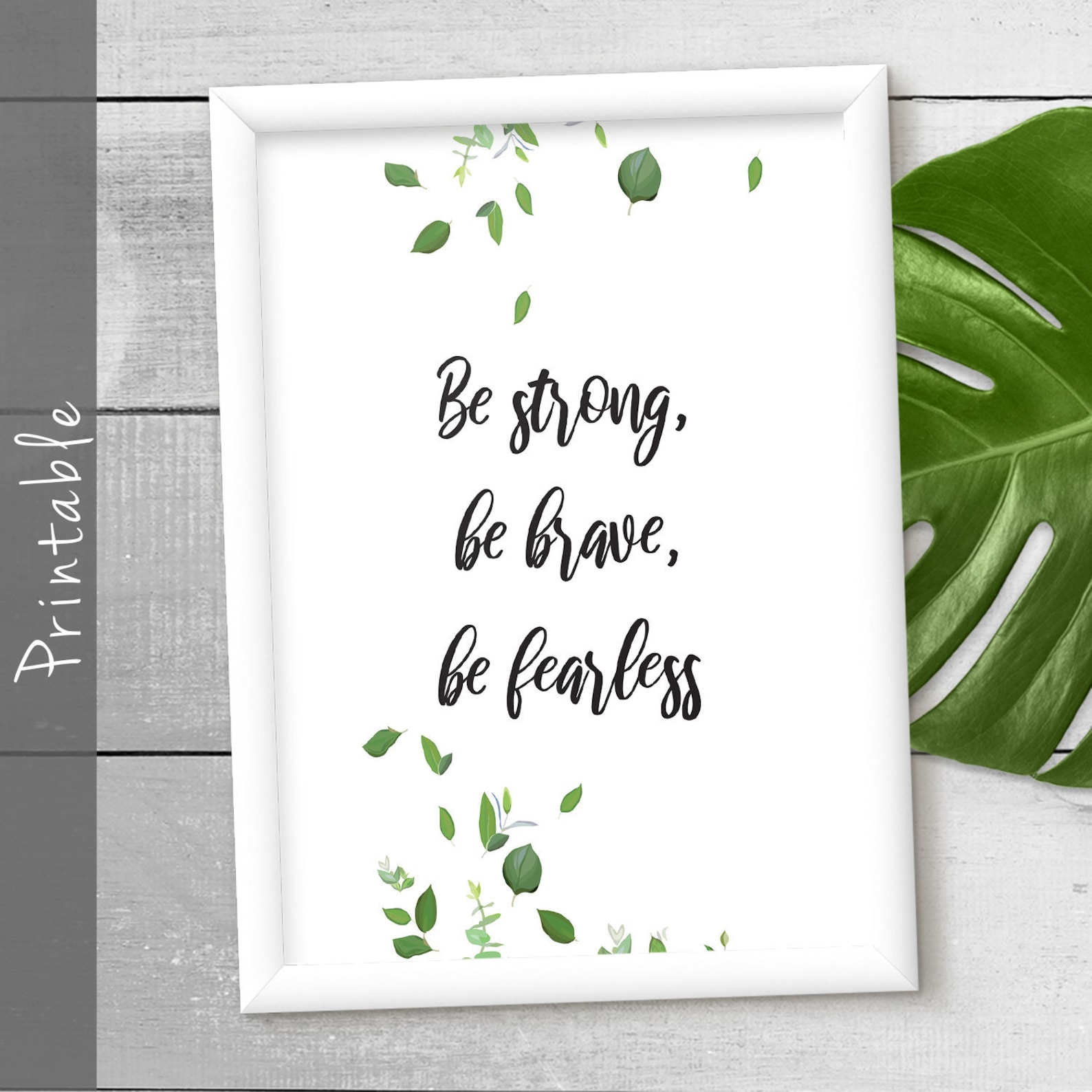 Be Strong Be Brave Be Fearless Printable Motivational Quote | Etsy