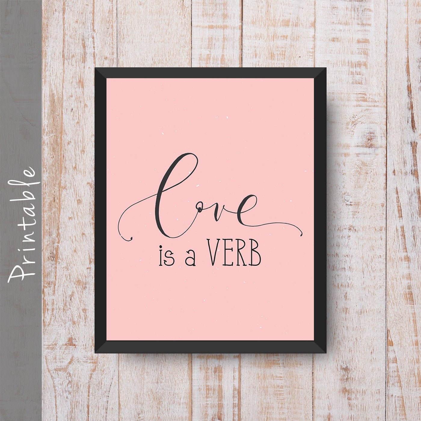 Love is A Verb Printable Wall Art - Etsy