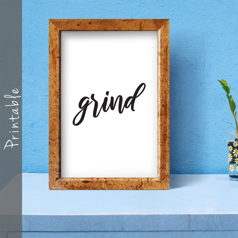 Grind Motivational Quote Print Inspirational Typography Poster | Etsy