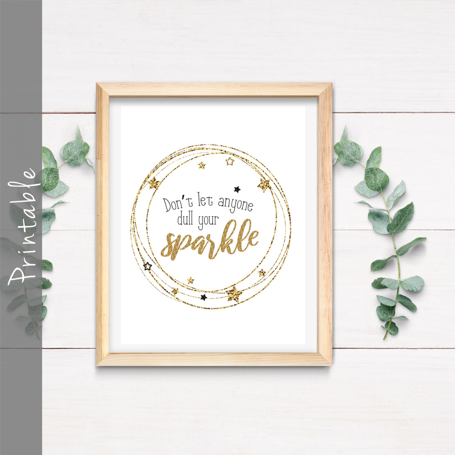 Don't Let Anyone Dull Your Sparkle Printable Inspirational - Etsy