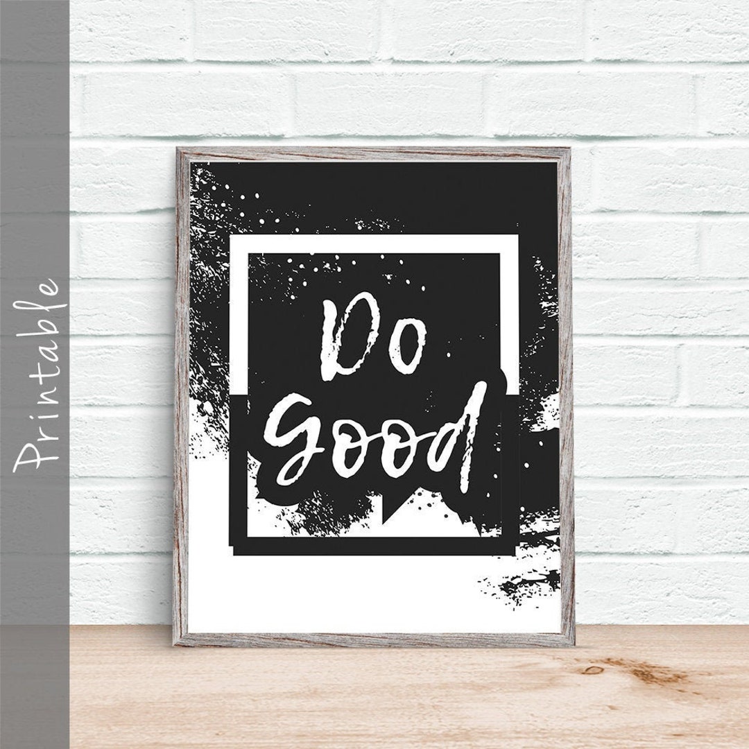 Do Good Printable Inspirational Quote Wall Art Printable - Etsy