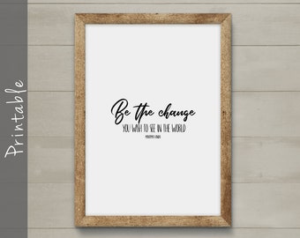 Graduation Gift, Inspirational Quote, Be the Change You Wish to See in ...