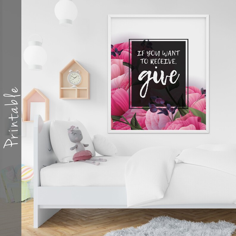 If You Want to Receive Give Inspirational Printable Wall Art, Service ...
