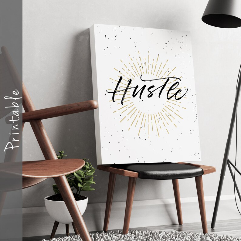 Hustle Poster Printable Inspirational Entreprenuer Sign | Etsy