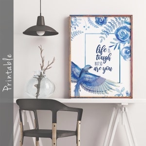 Life is Tough but so Are You Motivational Quote Wall Art Printable - Etsy