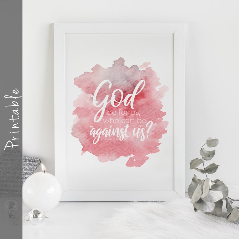 If God Be for Us Who Can Be Against Us Bible Verse Printable - Etsy
