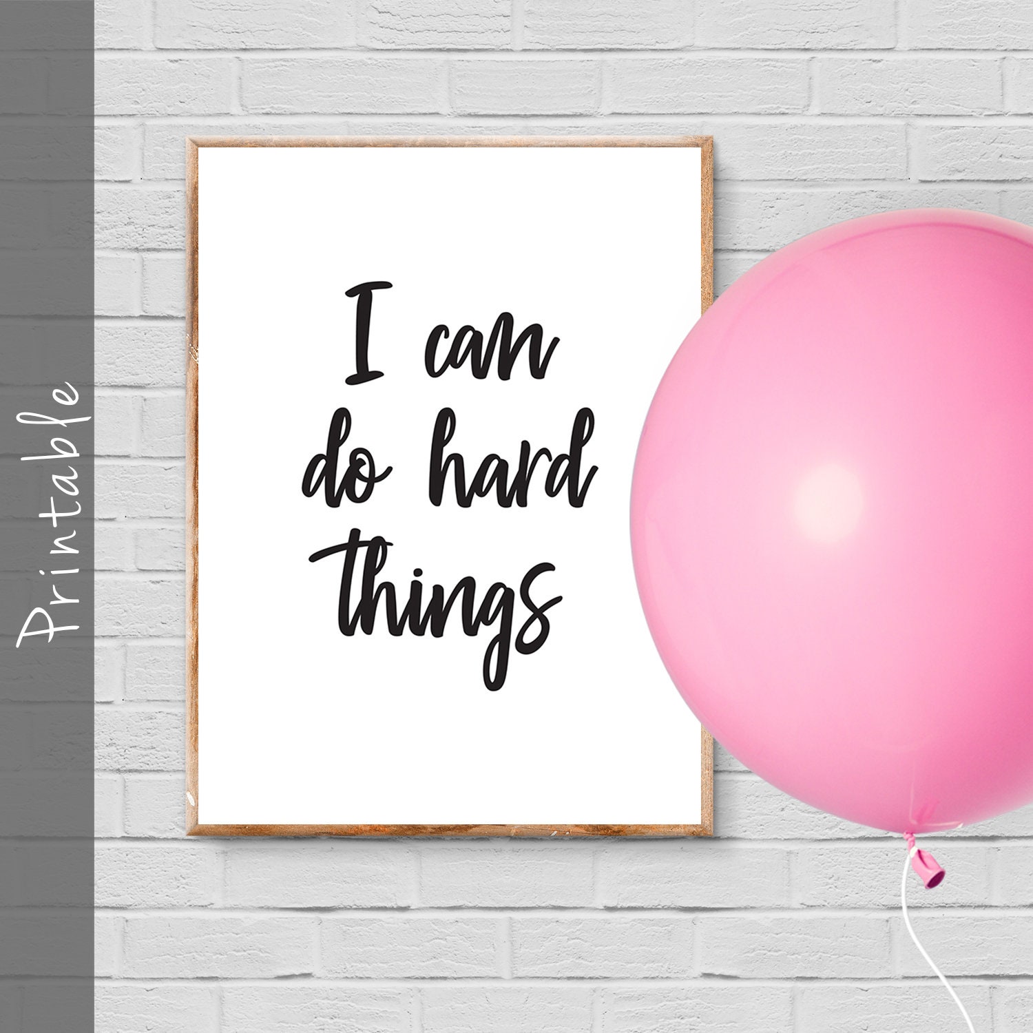 I Can Do Hard Things Inspirational Quote Printable - Etsy