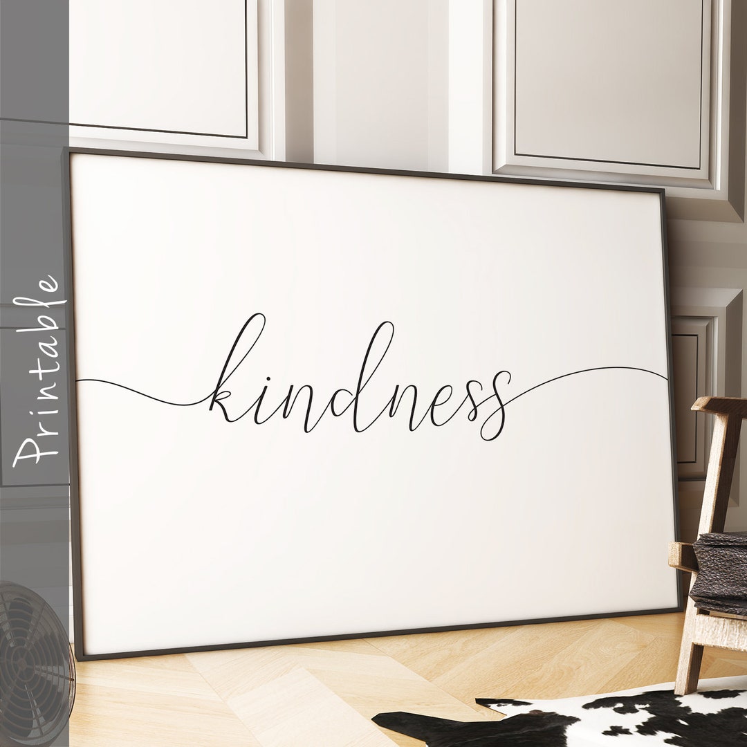 Kindness Printable Inspirational Wall Sign - Etsy