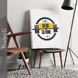 Go Big or Go Home Printable Inspirational Quote Weightlifting Fitness ...