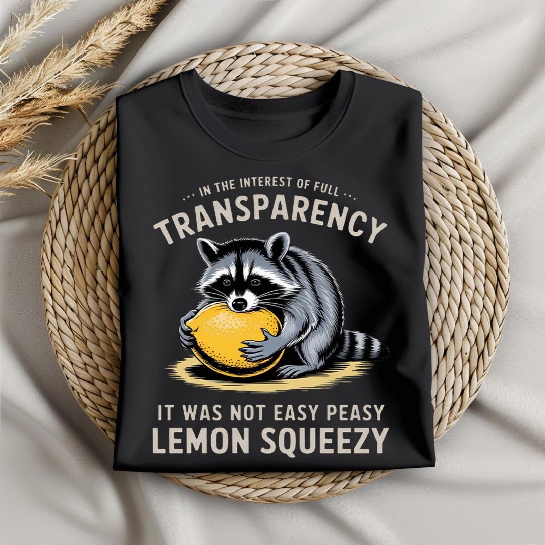 It Was Not Easy Peasy Lemon Squeezy PNG, Sublimation Designs Funny ...