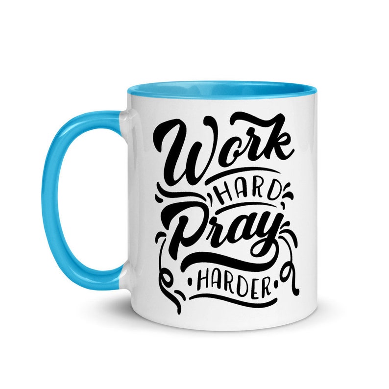 Work Hard Pray Harder Hand Lettering Mug Inspirational Quotes - Etsy