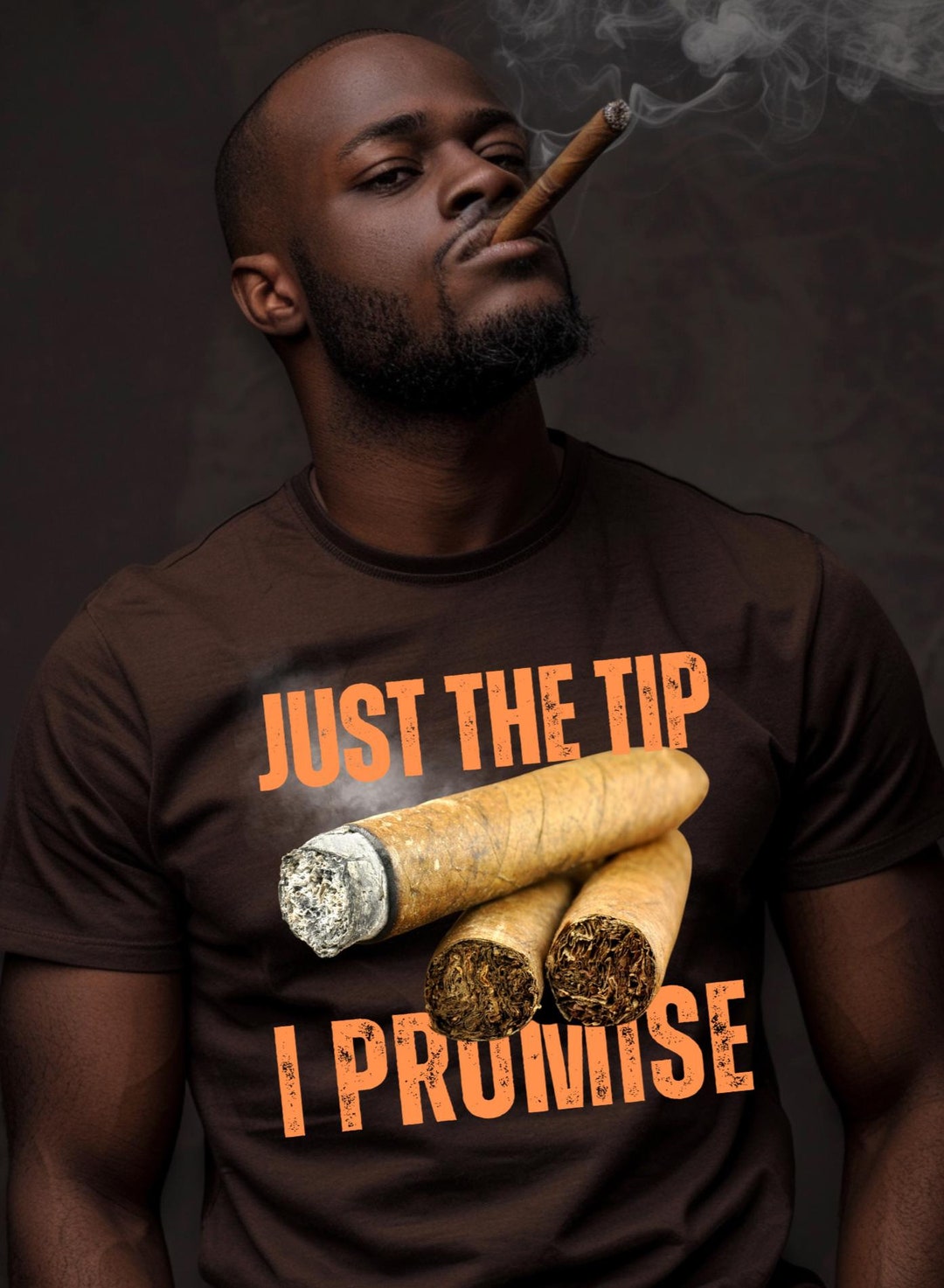Just the Tip I Promise, Just the Tip, Cigars, Cigar Dad, Sublimation ...
