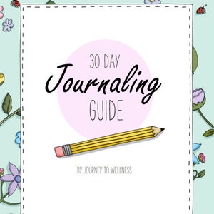 30 Day Journaling Guide Journey to Wellness Digital Workbook Download ...