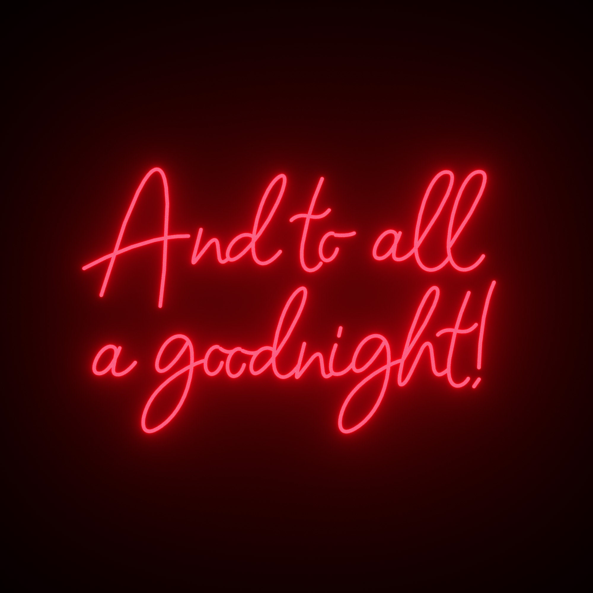 And to All A Good Night Neon Sign Custom Neon Sign Neon Sign - Etsy