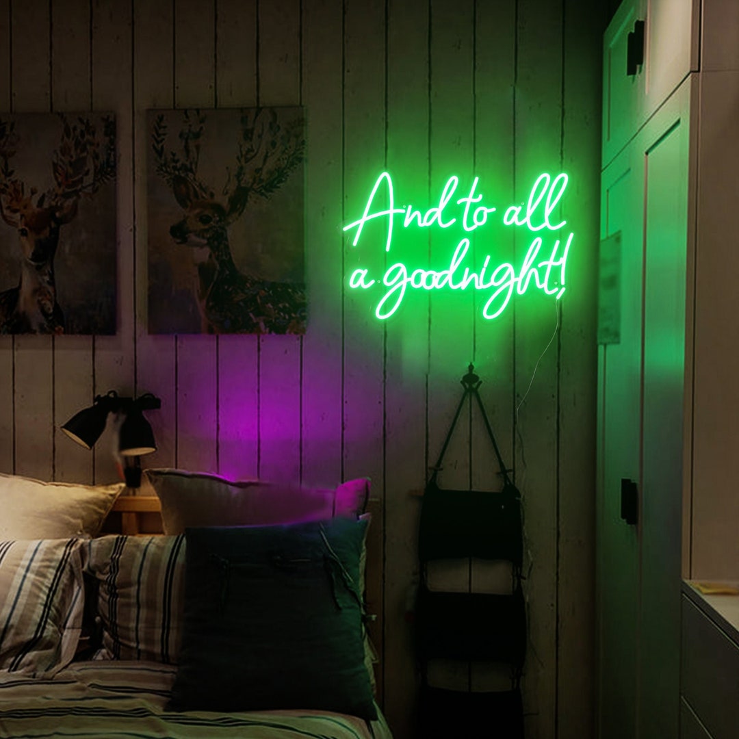 And to All A Good Night Neon Sign, Custom Neon Sign, Neon Sign Bedroom ...