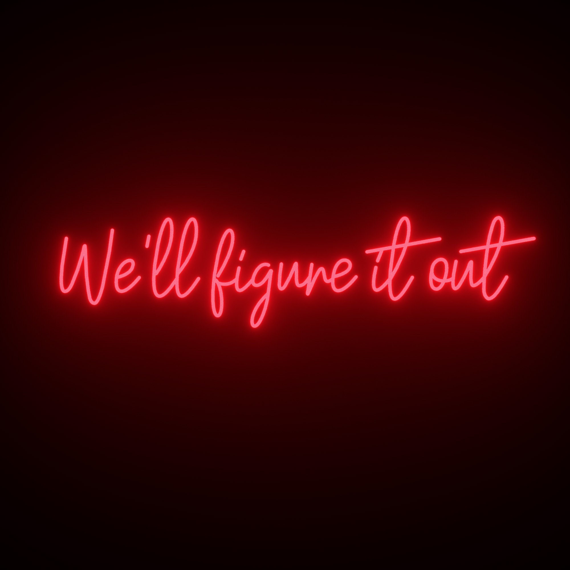We'll Figure It Out Neon Sign Custom Neon Sign Bedroom - Etsy