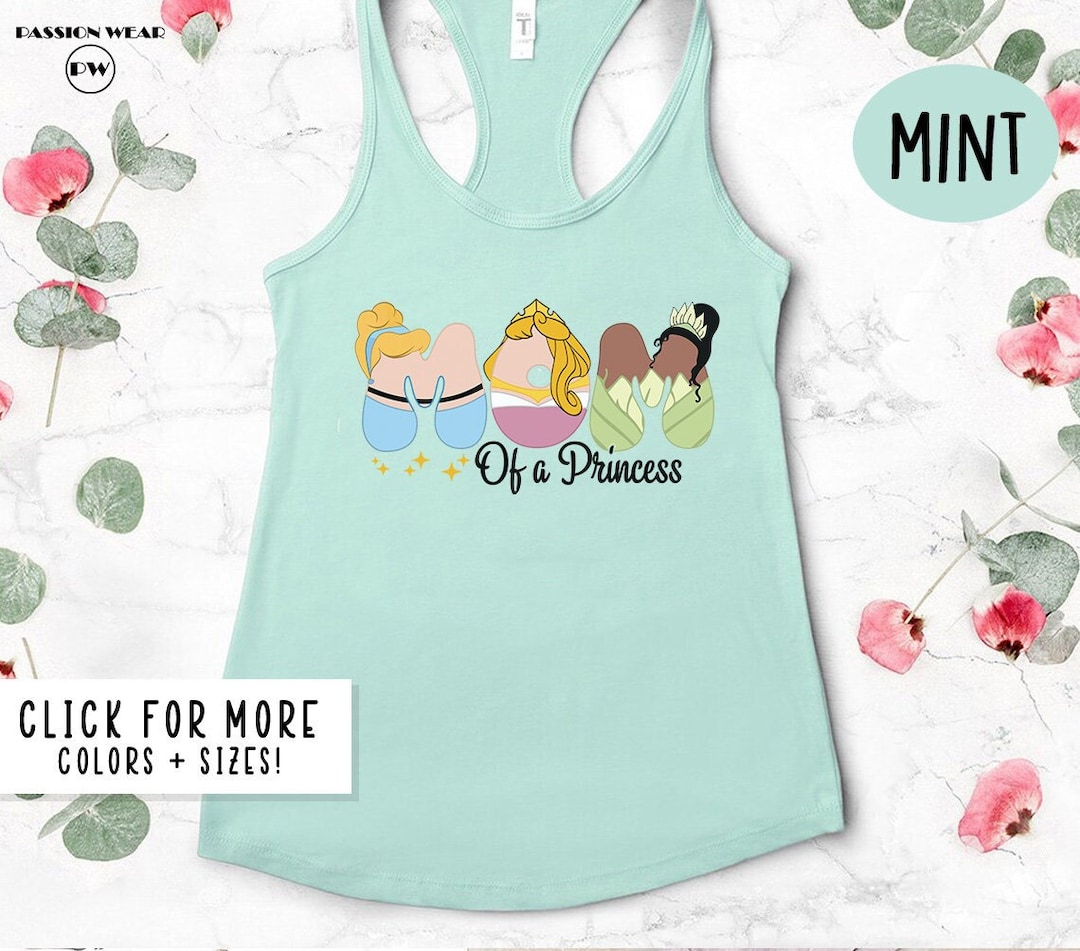 Mom of A Princess Tank Top, Disney Princess Mom Tank, Mother's Day Tank ...