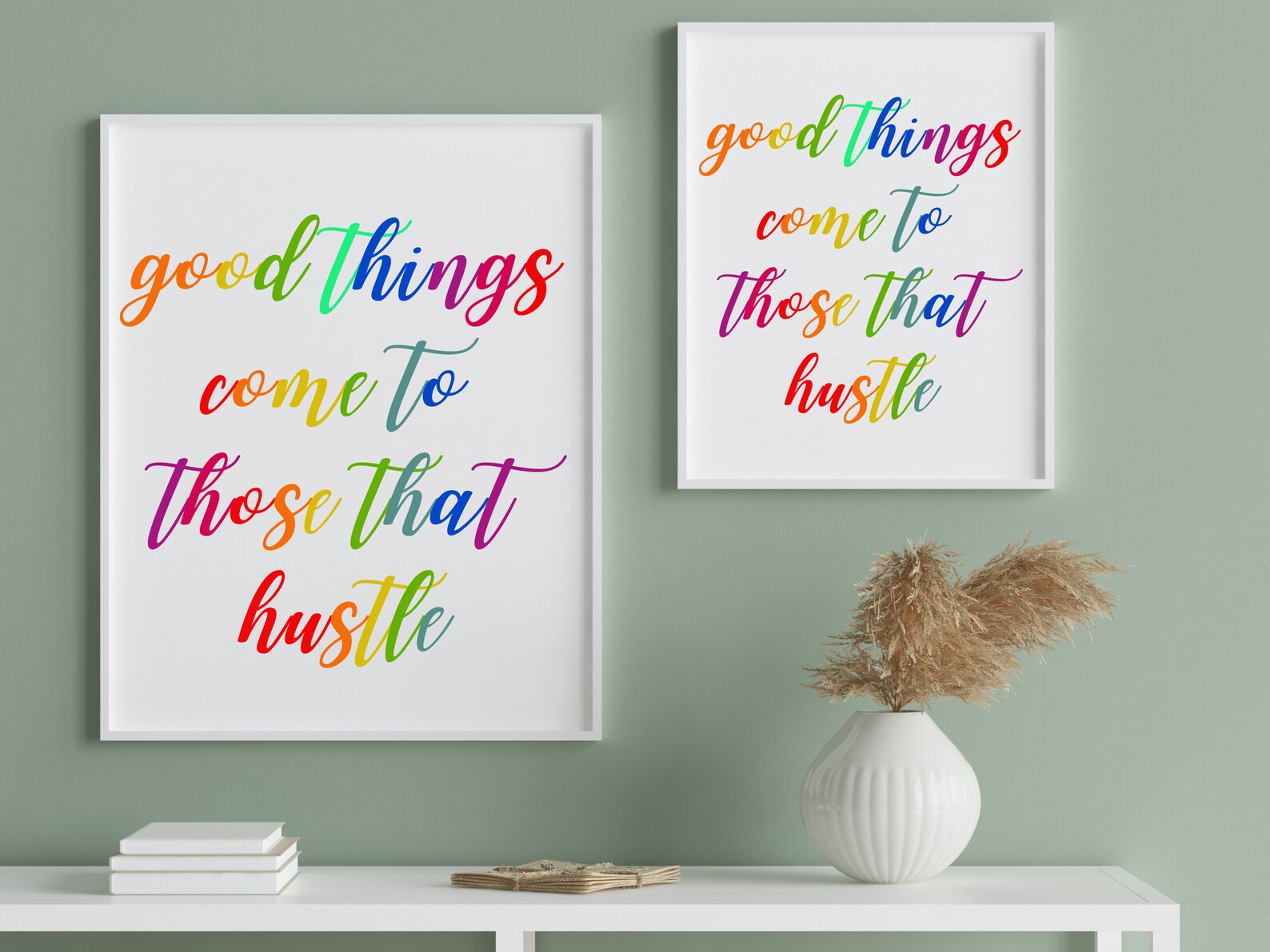 Good Things Come to Those That Hustle L Motivational Quote L ...