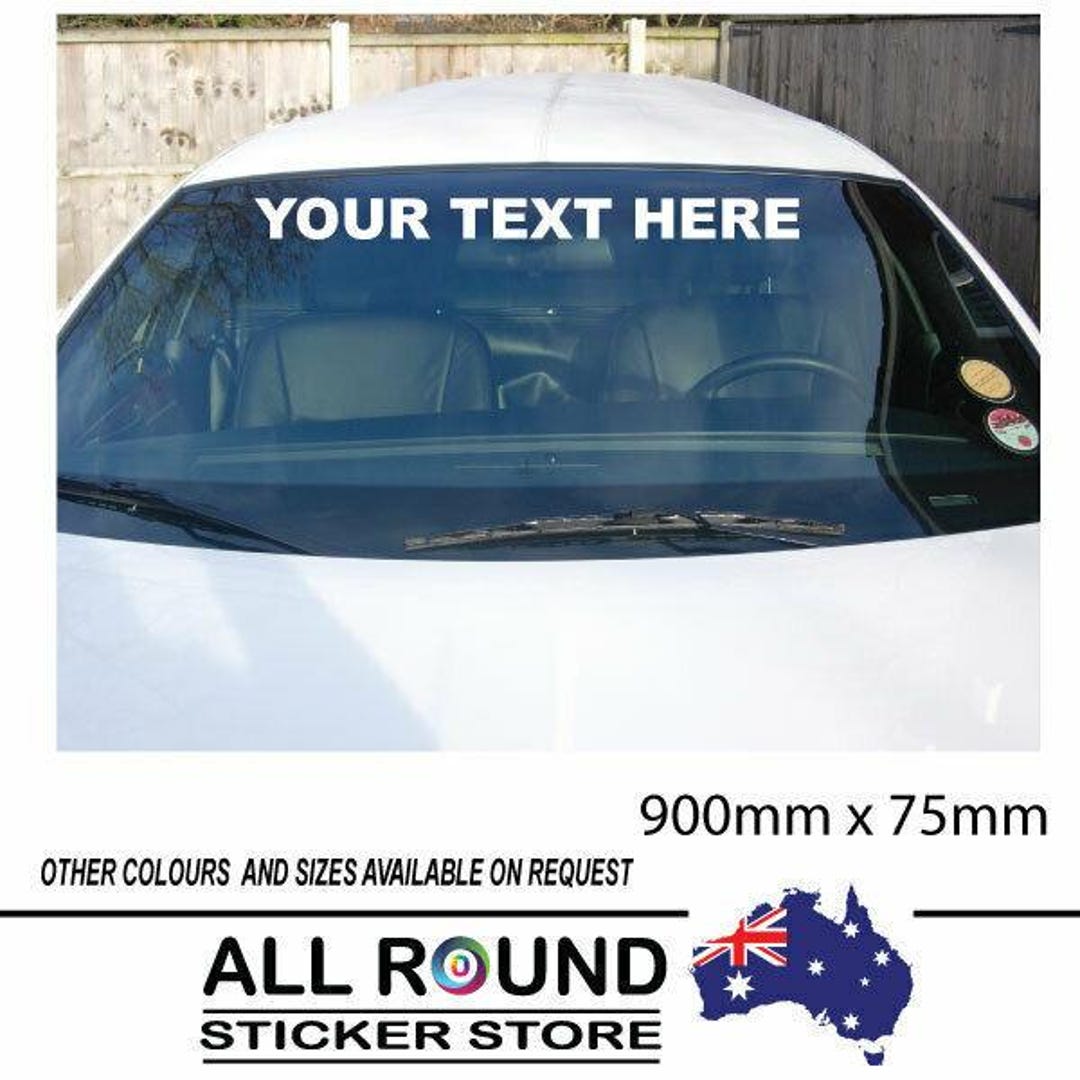 Custom Windscreen Sticker Decal 900mm Wide Windshield Decal - Etsy
