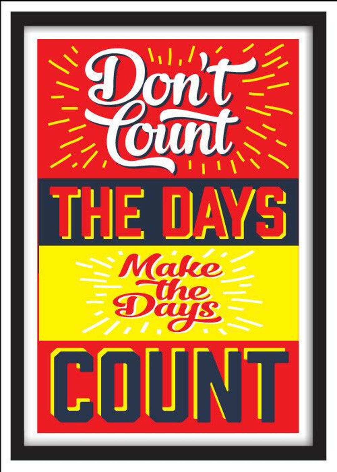 Funny Motivational Bumper Sticker Dont Count the Days 003 - Etsy