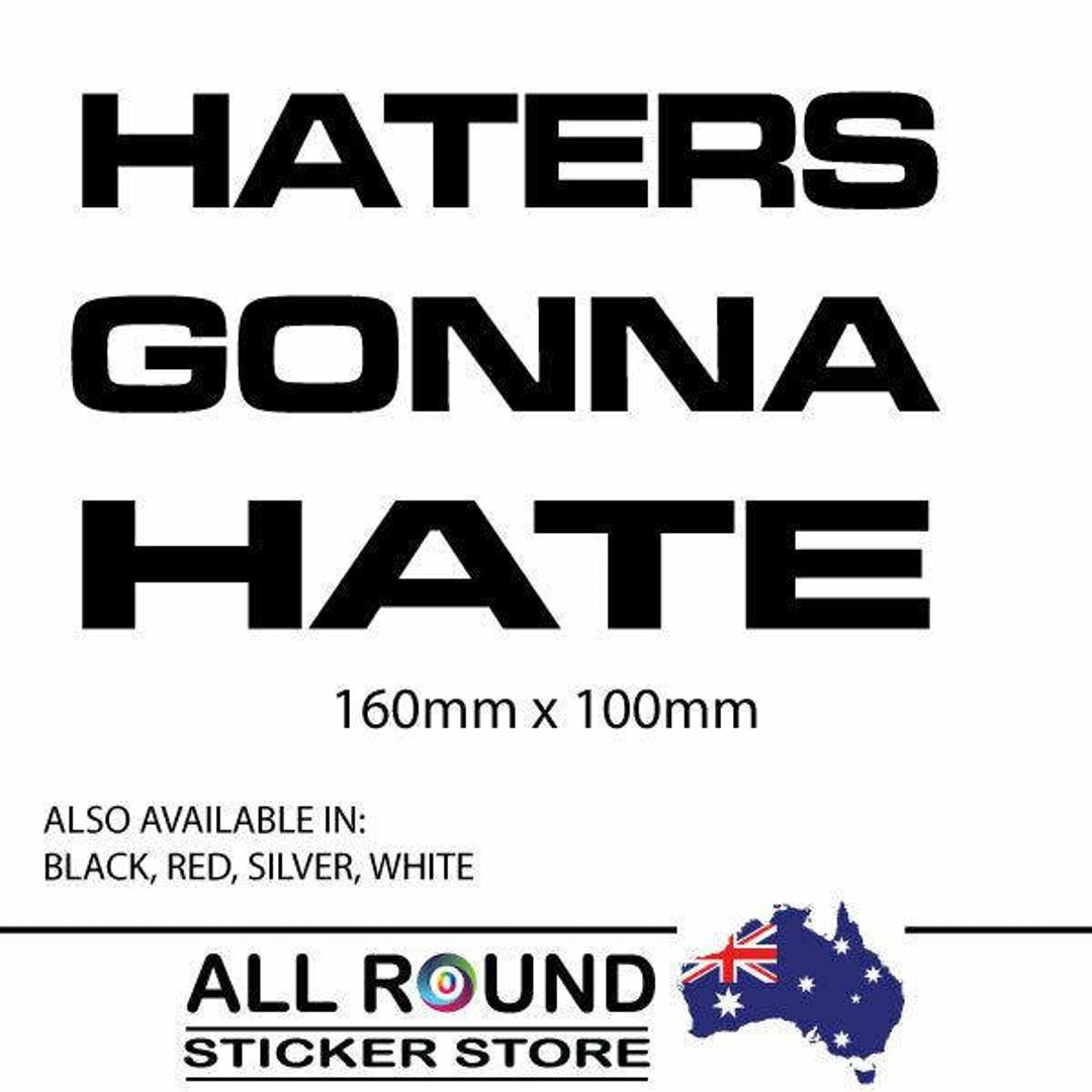 Haters Gonna Hate Car Sticker Decal Popular Jdm Drift - Etsy