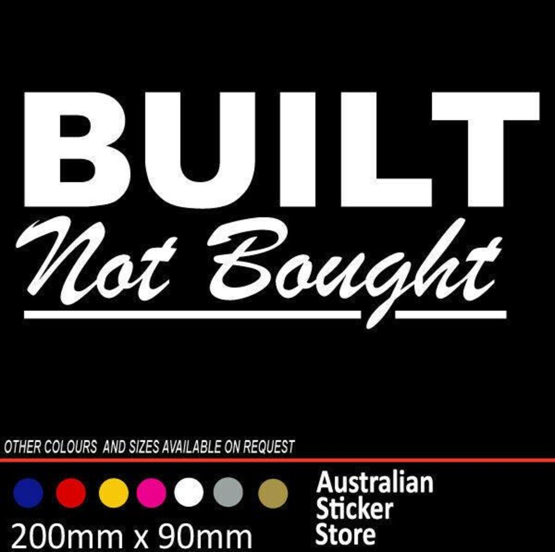 Built Not Bought Sticker JDM 4x4 JDM Decal Sticker - Etsy