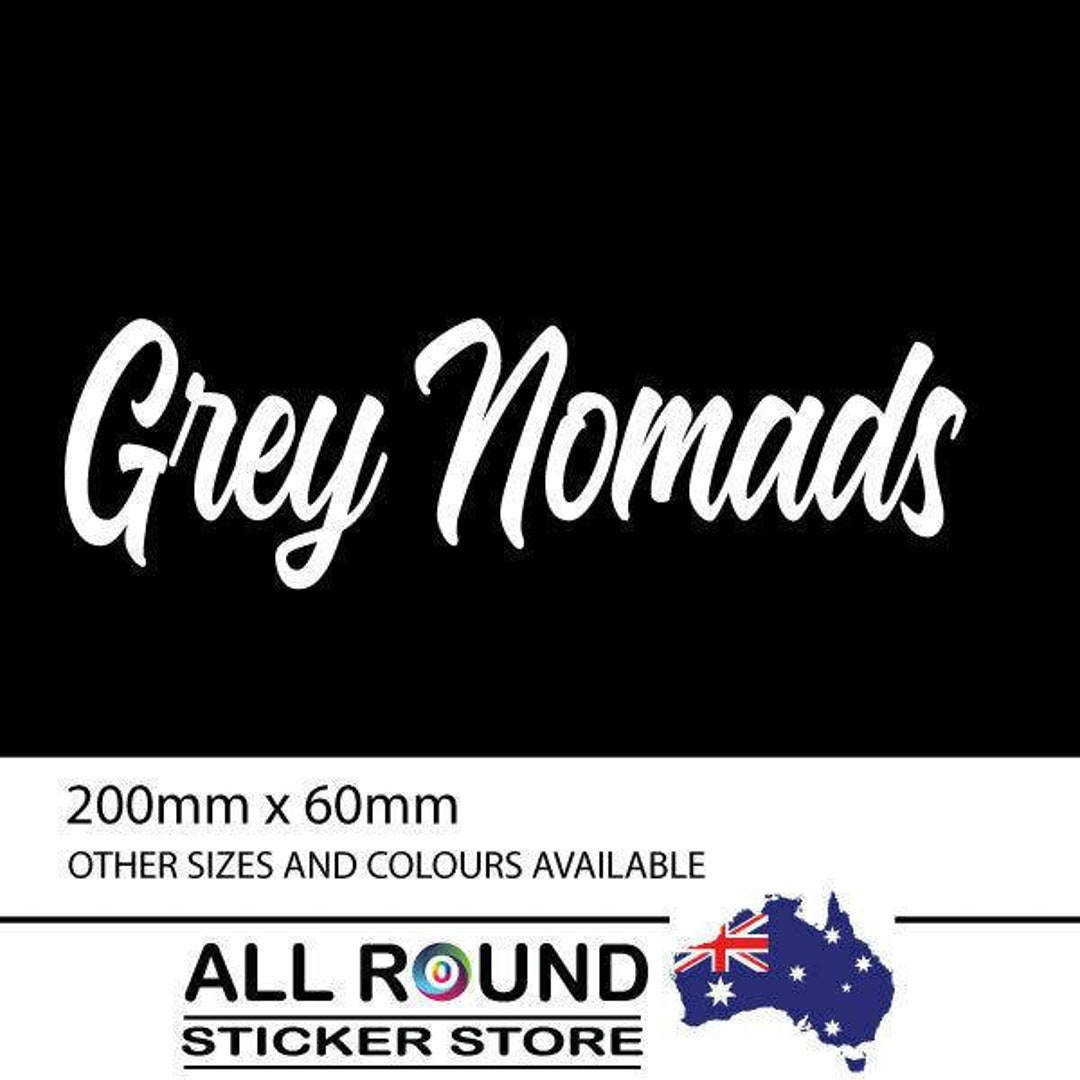 Grey Nomads Sticker Decal RV Motorhome , Caravan , Car , Ute ...