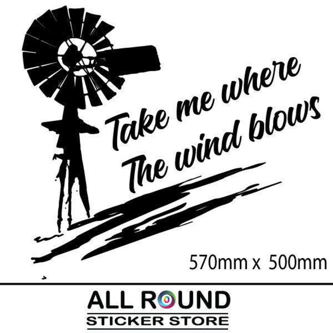 Large Motorhome Decal Sticker Take Me Where the Wind Blows, Australian ...