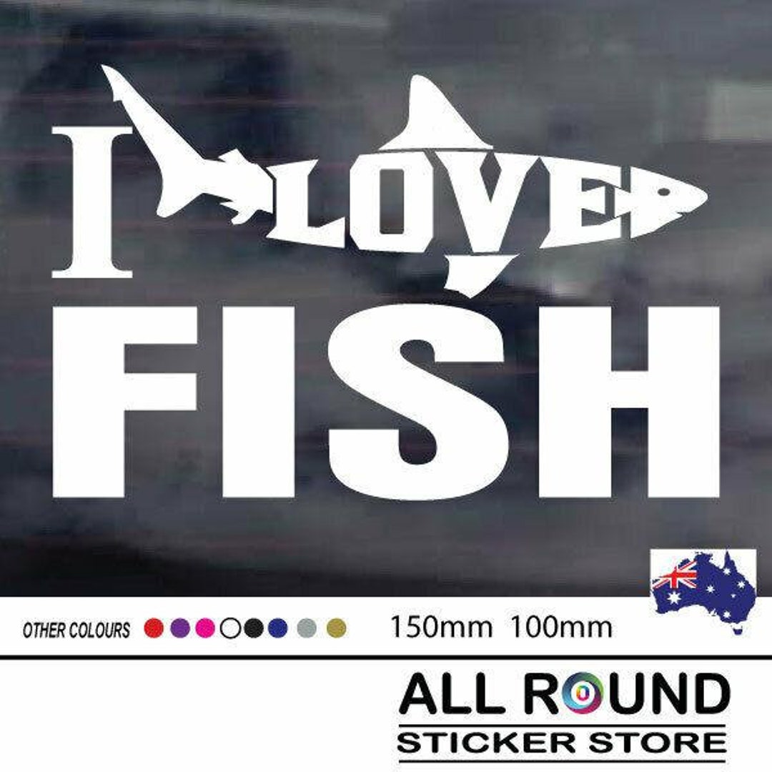 I LOVE FISH Fishing Sticker Decal Car Fish Tackle Boat 4x4 Window or ...
