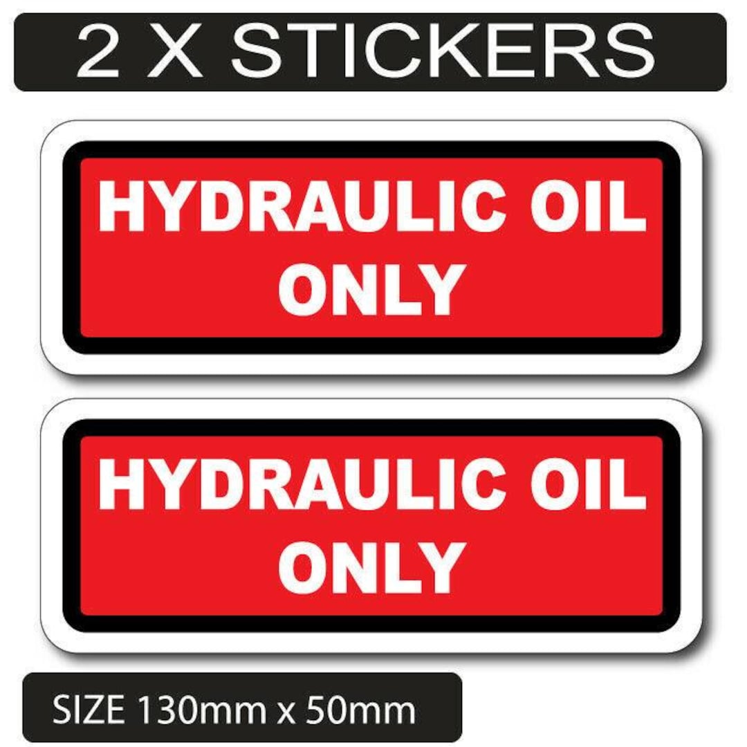 Hydraulic Oil Only Warning Sticker Decal Safety Sign Popular - Etsy