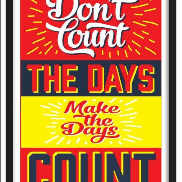 Dont Count the Days - Etsy