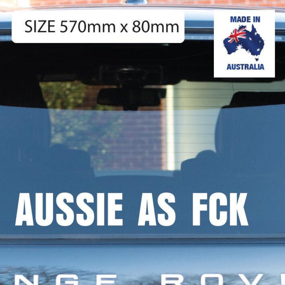Large Aussie as Fck Car Sticker Decal Popular - Etsy