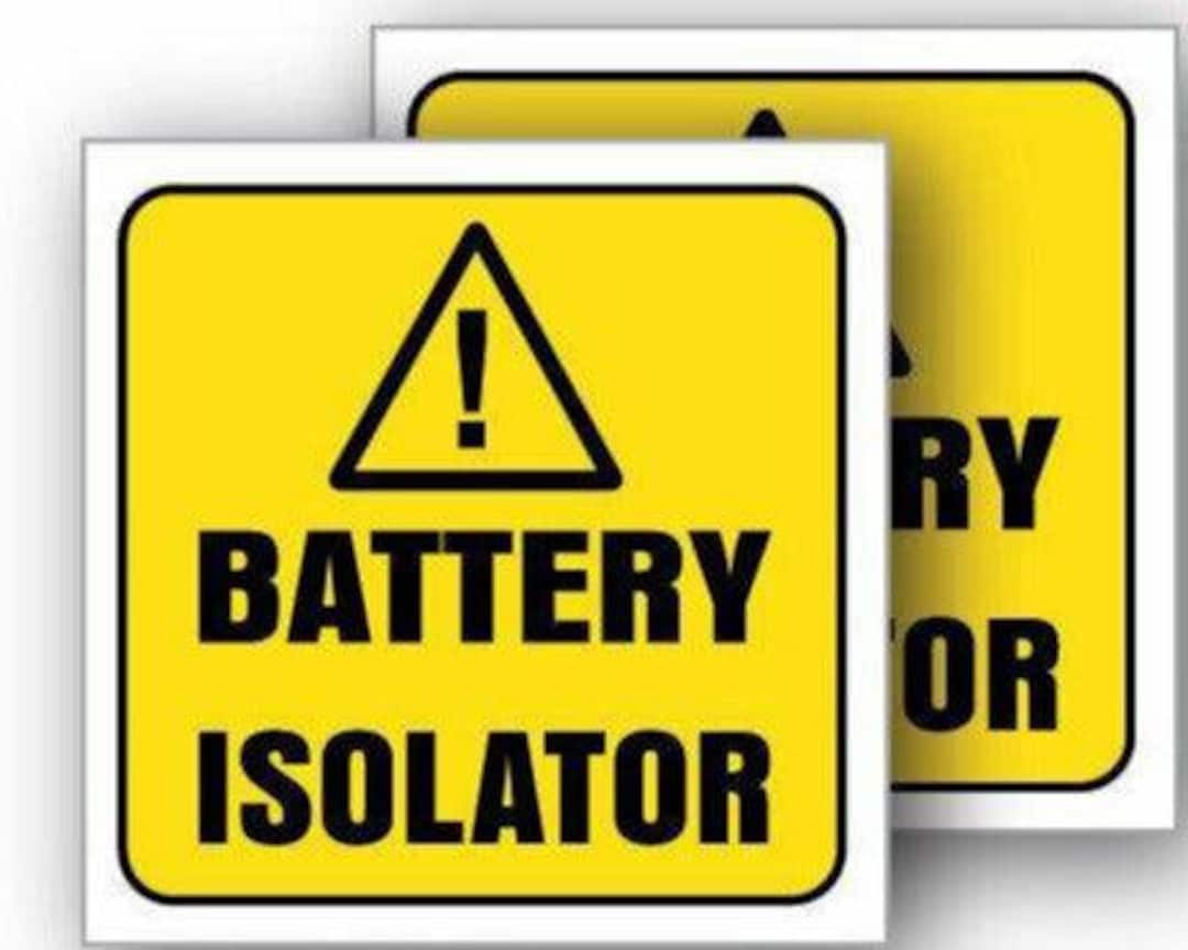 2 X Battery Isolator Sticker 90mm X 90mm Self Adhesive Decals - Etsy