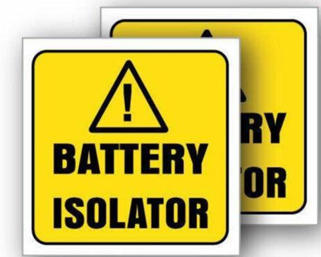 The 2 X Battery Isolator Sticker 90mm X 90mm - Self Adhesive Decals - Etsy