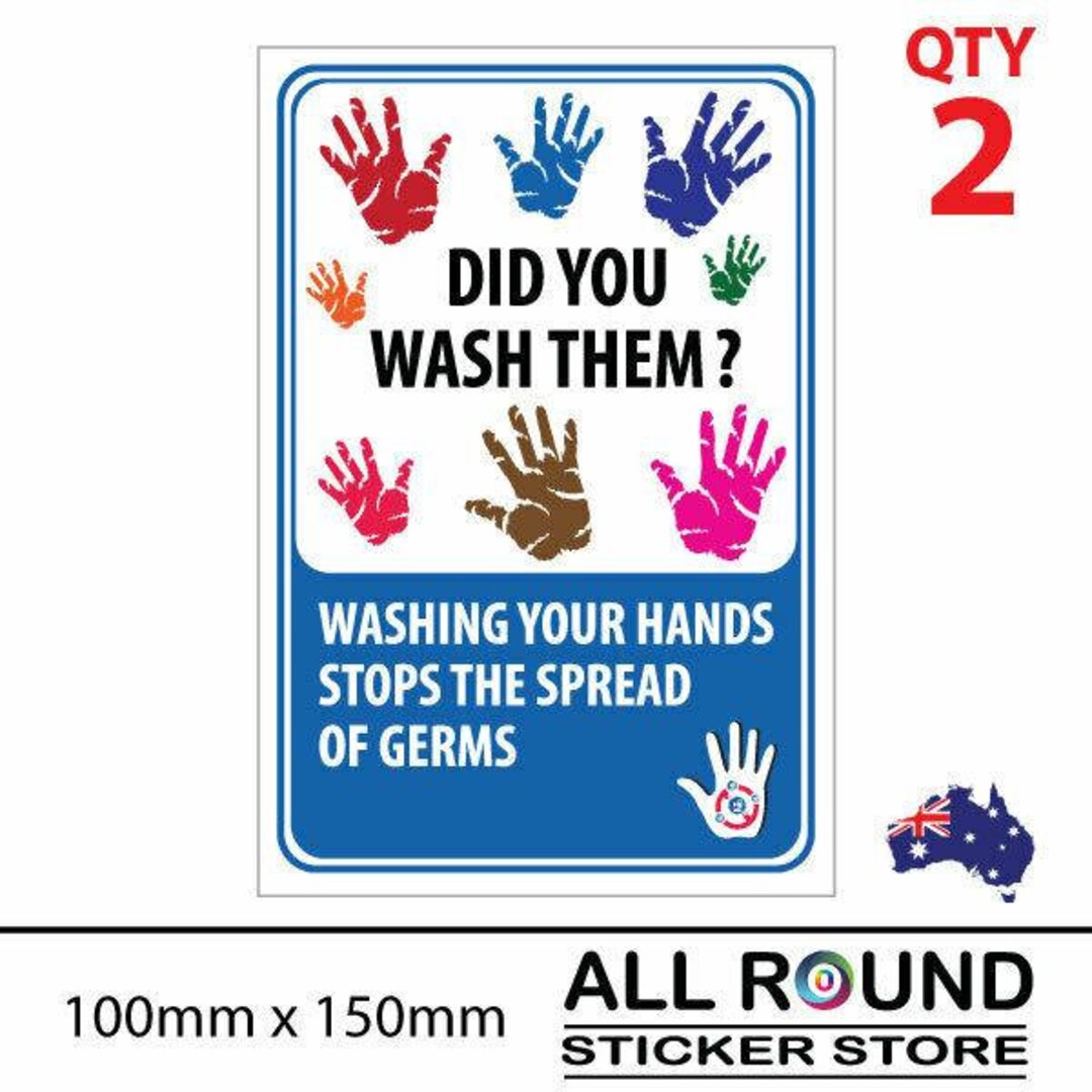 2 X Wash Hands Reminder - Sticker 100mm X 150mm - Self Adhesive Decals ...