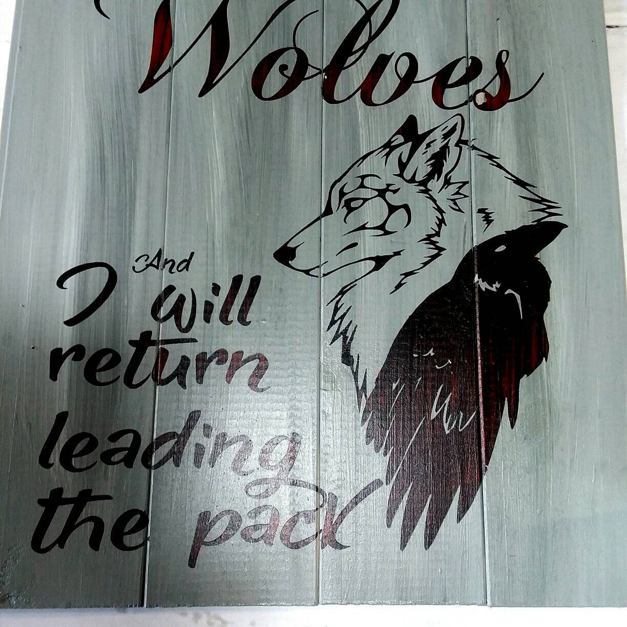 Throw Me to the Wolves I Will Return Leading the Pack Wood Wall Hanging ...