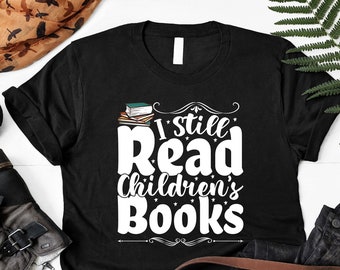 I Still Read Shirt - Etsy