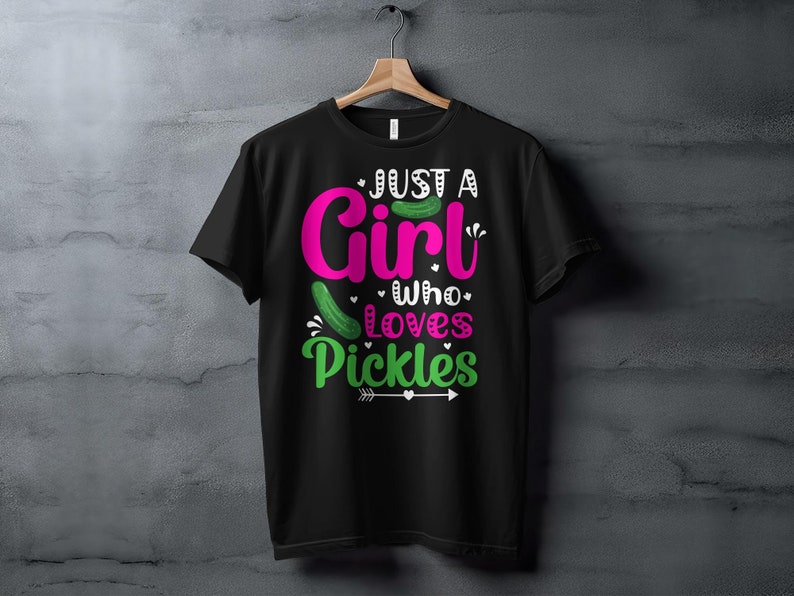Pickle Svg Pickle Png Pickles Svg Pickles Png Just A Girl Who Loves Pickles Svg Pickles