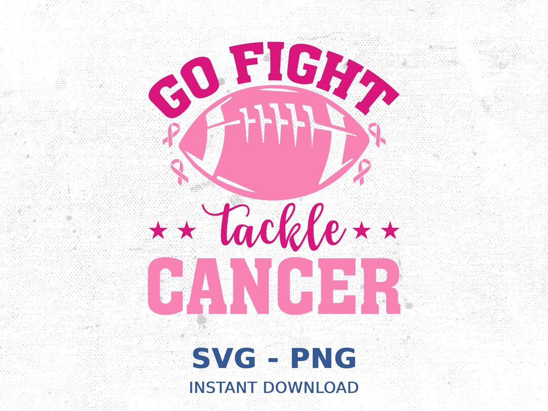 Go Fight Tackle Cancer Football Svg Fight Cancer Pink Ribbon - Etsy UK