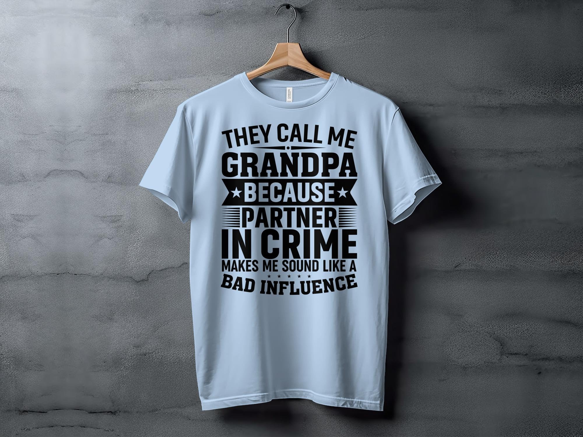 They Call Me Grandpa Svg, Fathers Day Svg, Partner in Crime Svg, Bad ...