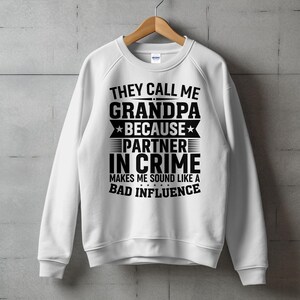 They Call Me Grandpa Svg, Fathers Day Svg, Partner in Crime Svg, Bad ...