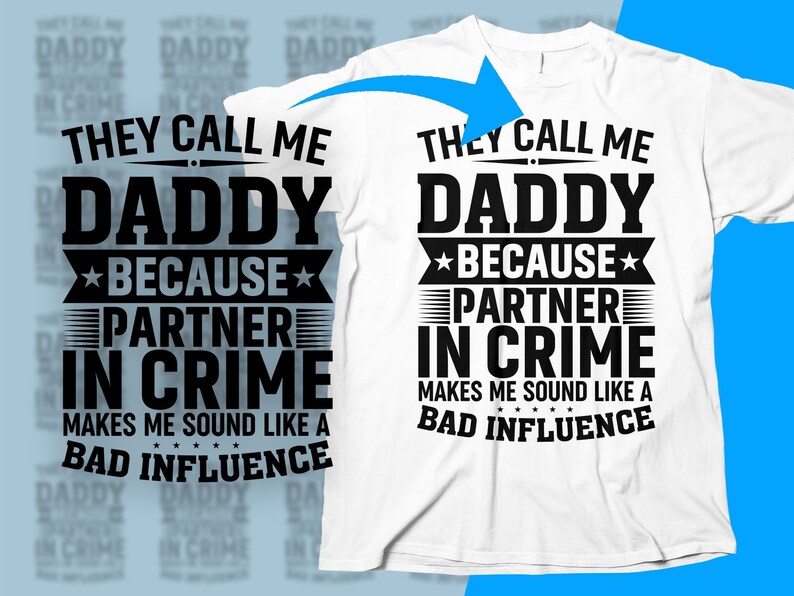 They Call Me Daddy Svg, Dad Svg, Fathers Day Svg, Partner in Crime Svg ...