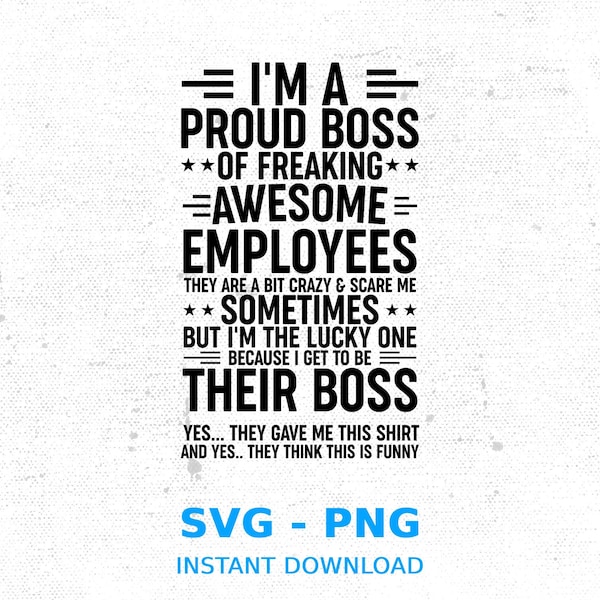 Proud Boss of Freaking Awesome Employees Svg - Etsy