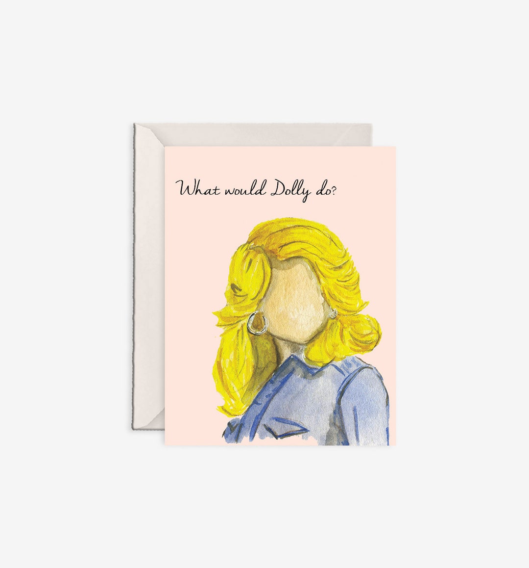Dolly Parton, Dolly Card, Dolly Parton Print, What Would Dolly Do ...