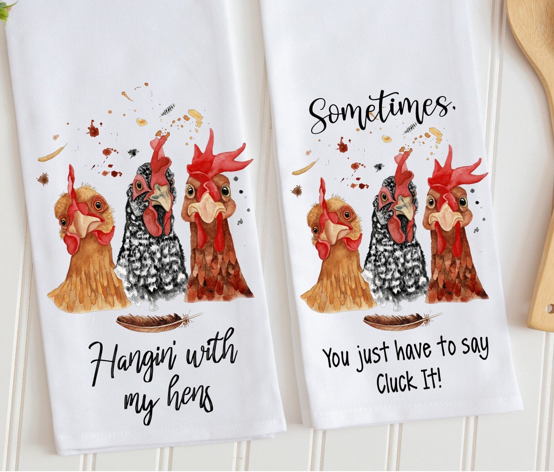Funny Chicken Quotes Tea Towel: Farmhouse Kitchen Decor - Etsy