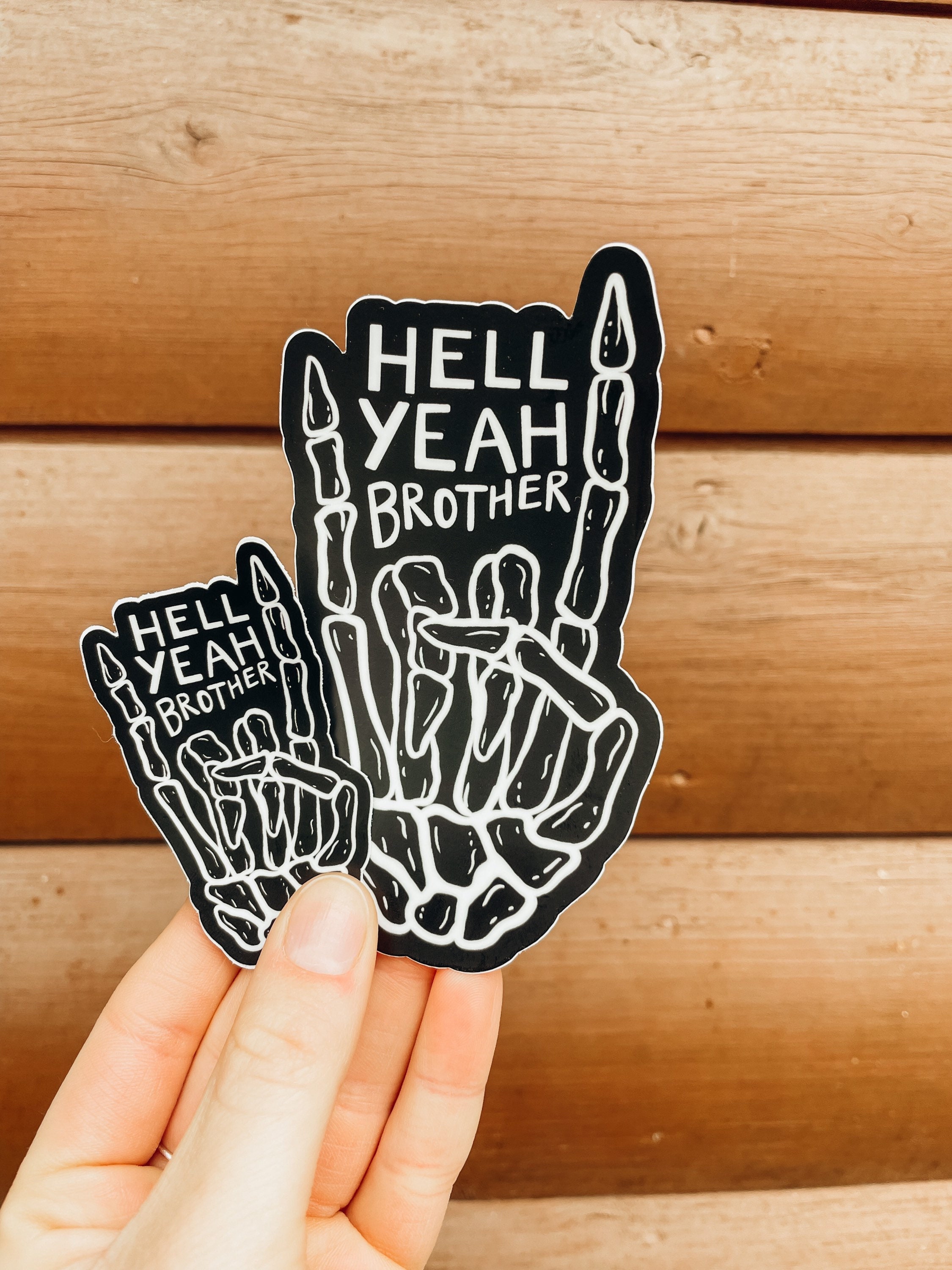 Hell Yeah Brother Sticker Skeleton Sticker Black and White - Etsy