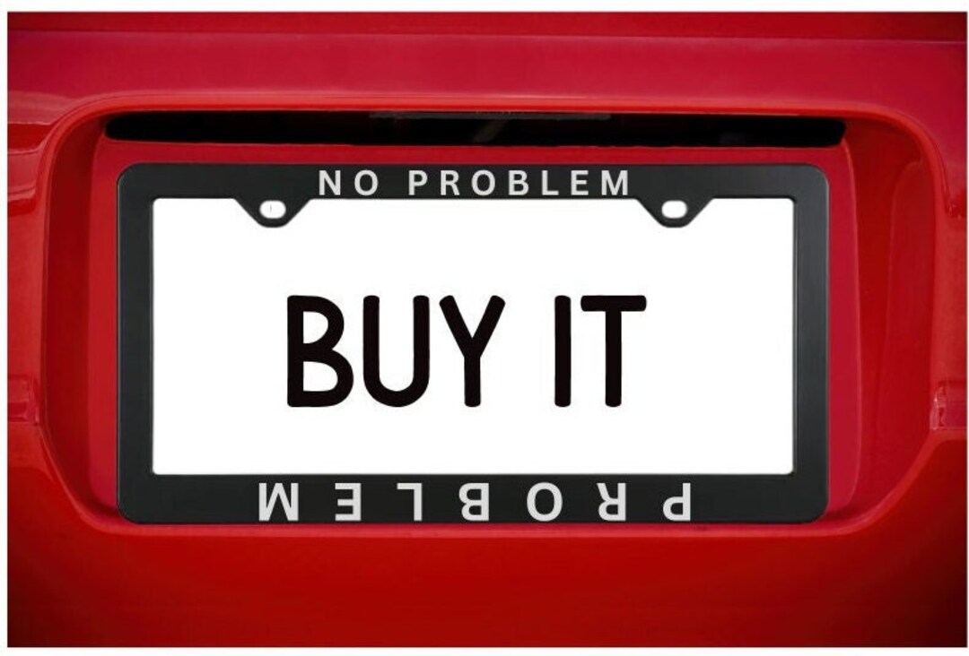 No Problem, Problem License Plate Frame, 4x4 Offroad, Jeep, Funny ...