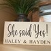 She said yes sign Engagement sign Bridal shower decor Save | Etsy
